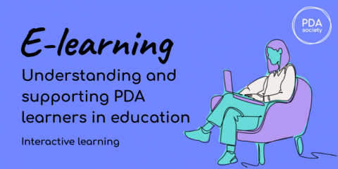 Understanding and supporting PDA learners in Education - PDA Society